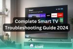 Smart TV Troubleshooting Guide: 6 Easy Fixes For Most Common Smart TV ...