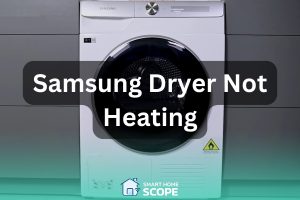 Common Samsung Dryer Issues: Samsung Dryer Troubleshooting Guide ...