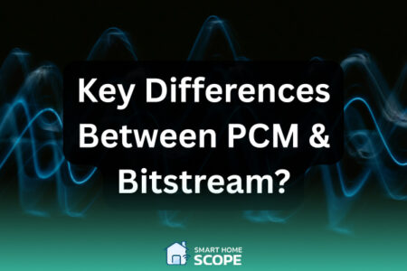 PCM Or Bitstream? Complete Bitstream Vs. PCM Guide! | Smart Home Scope